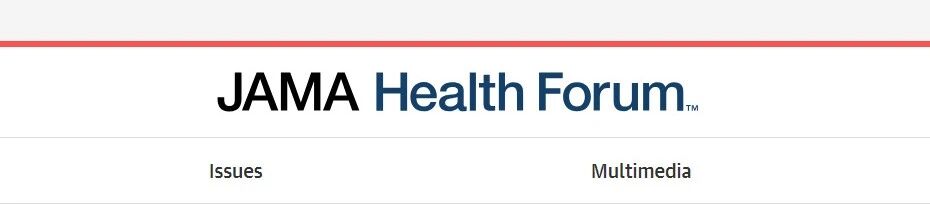JAMA HEALTH FORUM期刊投稿攻略-特诺科技官方网站